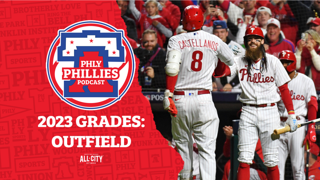 PHLY Phillies Podcast: Time to grade Kyle Schwarber and the rest of the ...