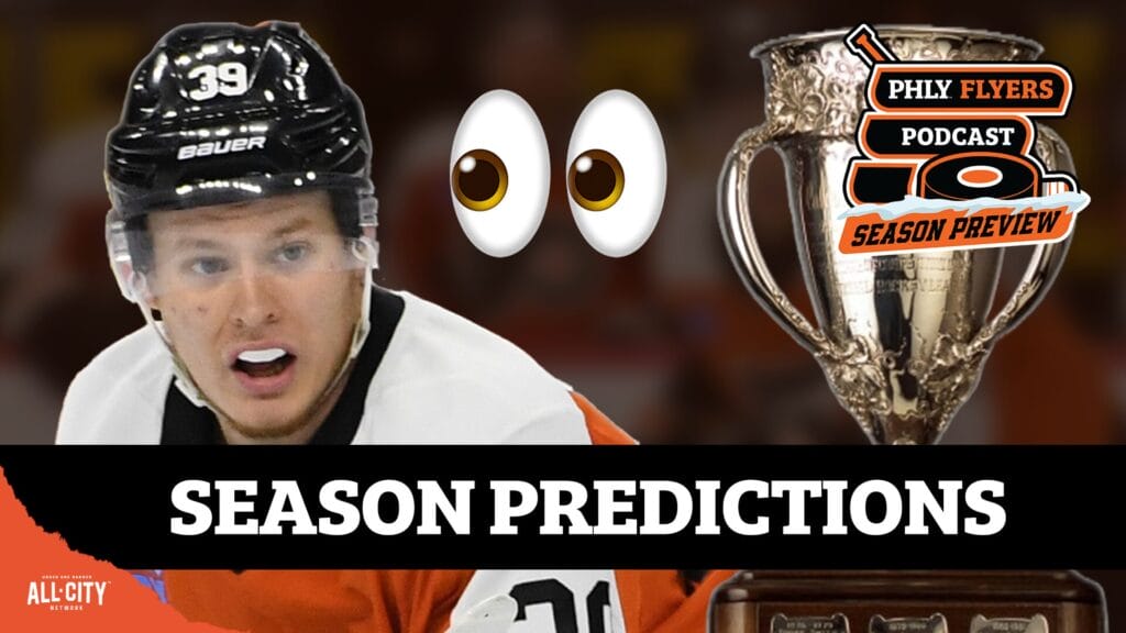PHLY Flyers Podcast: Flyers season preview – Predicting the 2024-25 NHL ...
