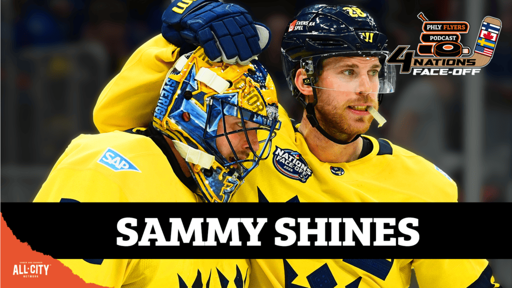 PHLY Flyers Podcast: Sam Ersson SHINES at 4 Nations, Keith Jones speaks ...